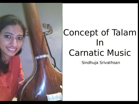 Concept of Talam in Carnatic Music - YouTube