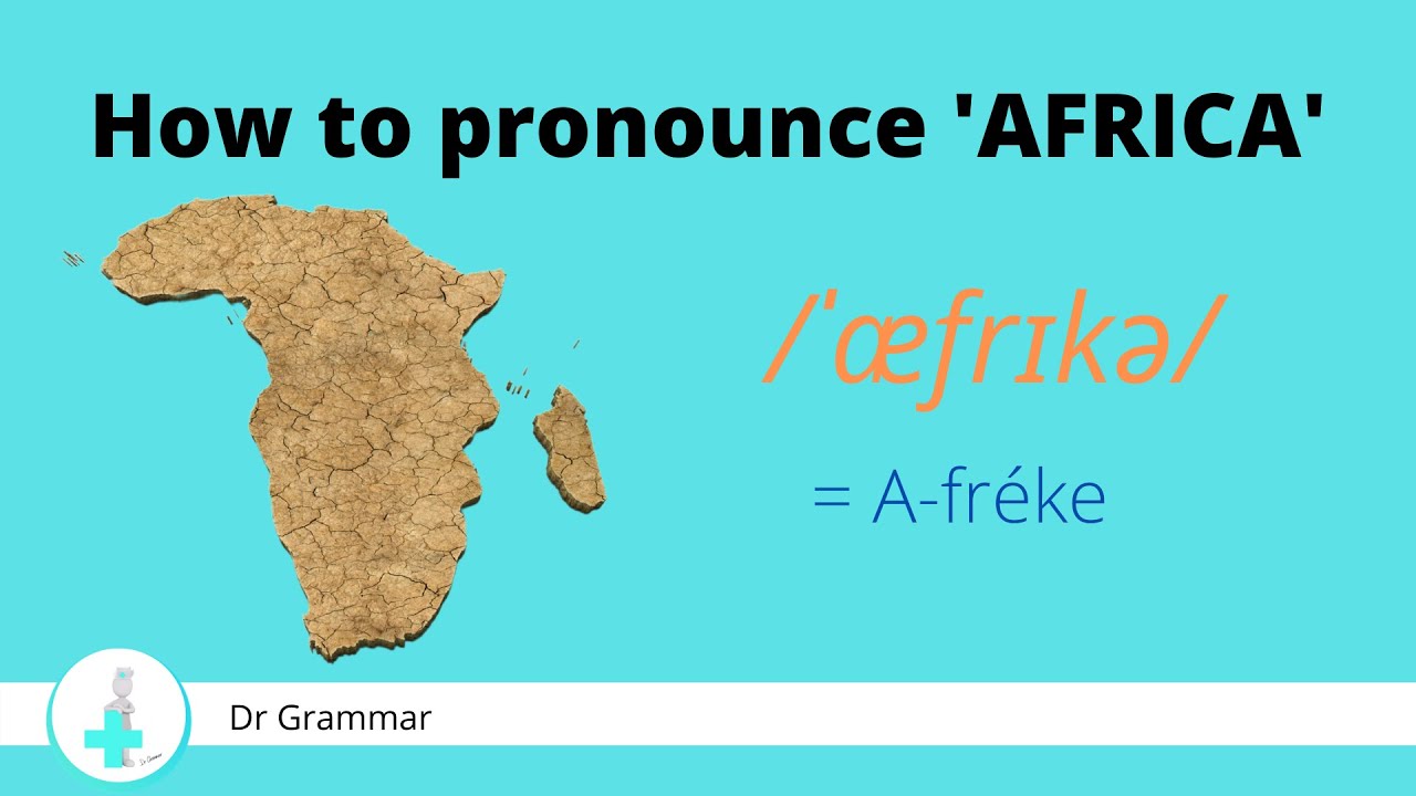 Comment prononcer AFRIQUE en anglais ? How to pronounce AFRICA in ...