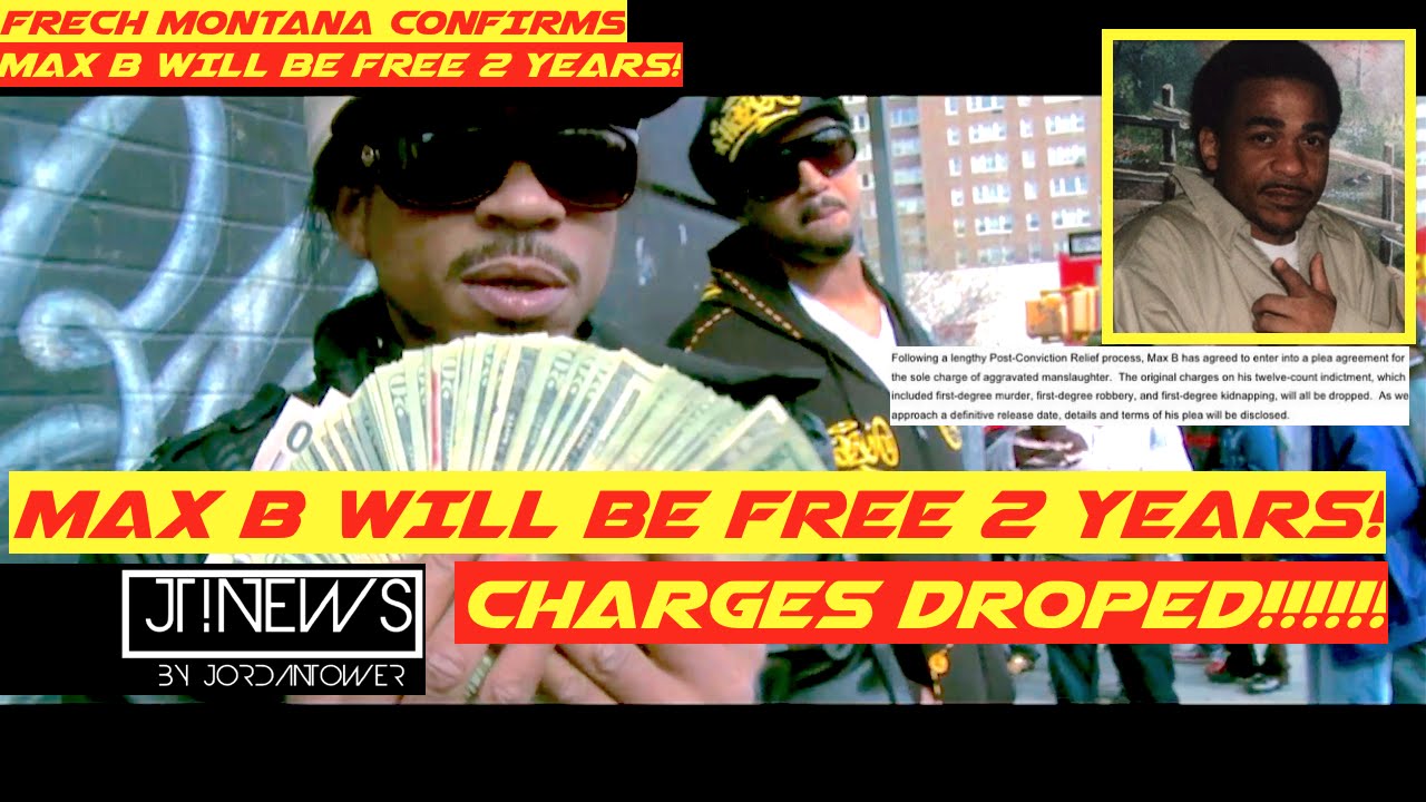 Max B FREE 2 YEARS! Confirmed By French Montana CHARGES DROPPED ...
