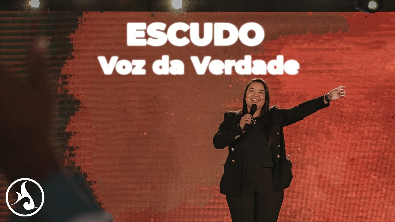 O ESCUDO (Canção de Voz da Verdade) - Waves Worship - Feat. Lorraine ...