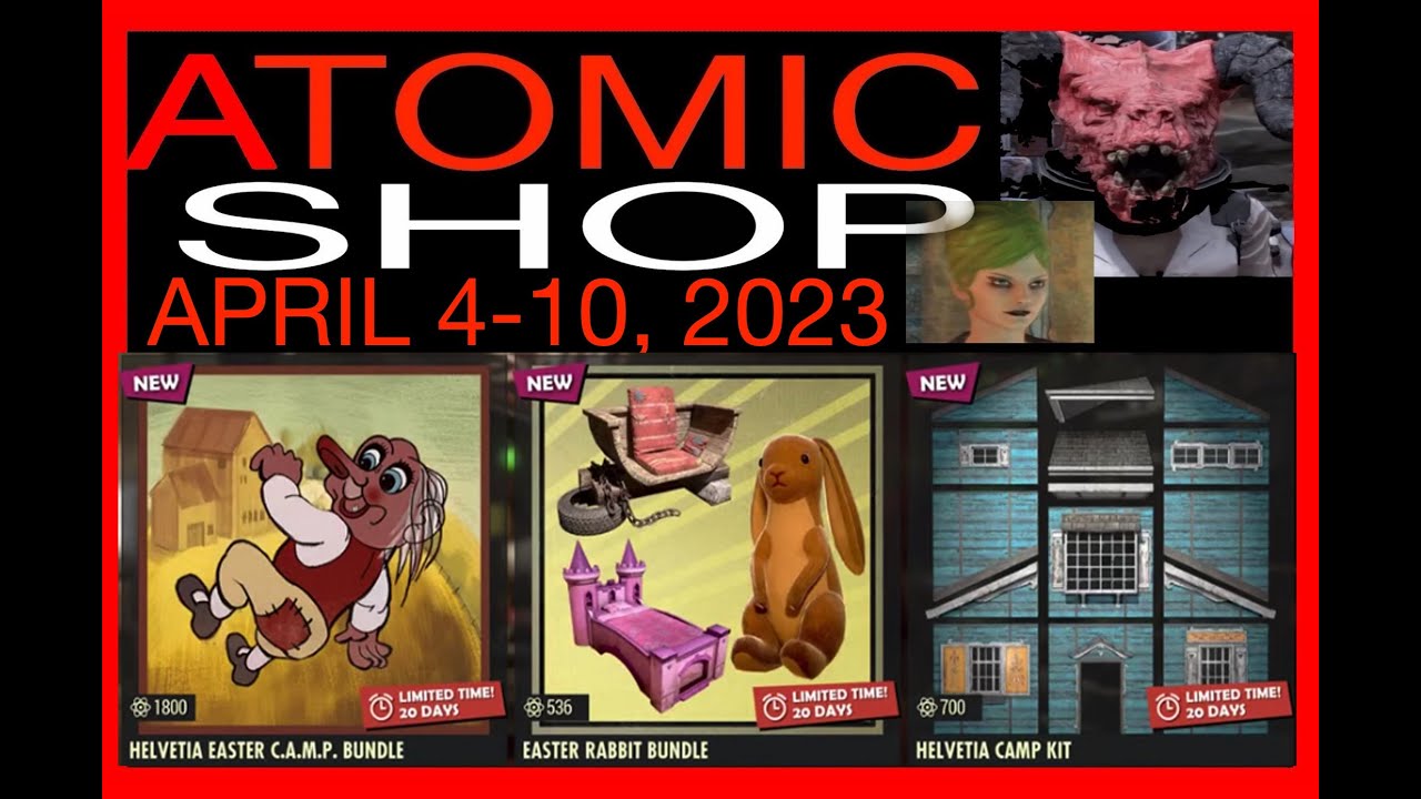 HELVETIA EASTER C.A.M.P. BUNDLE FALLOUT 76 ATOMIC SHOP 04/04/23 - YouTube