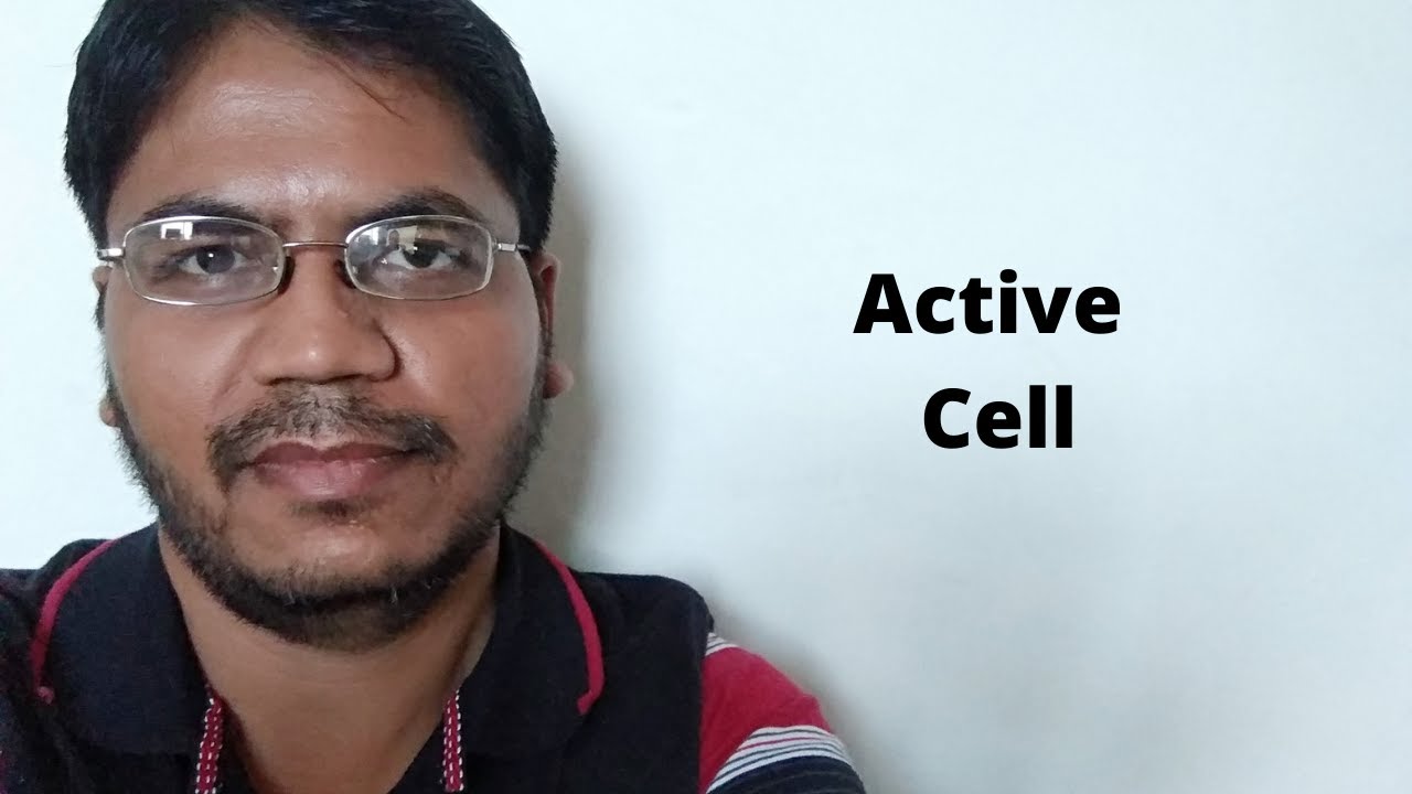 What Is Active Cell Definition Of Active Cell Technical IM YouTube What Is Active Cell Definition Of Active Cell Technical IM YouTube