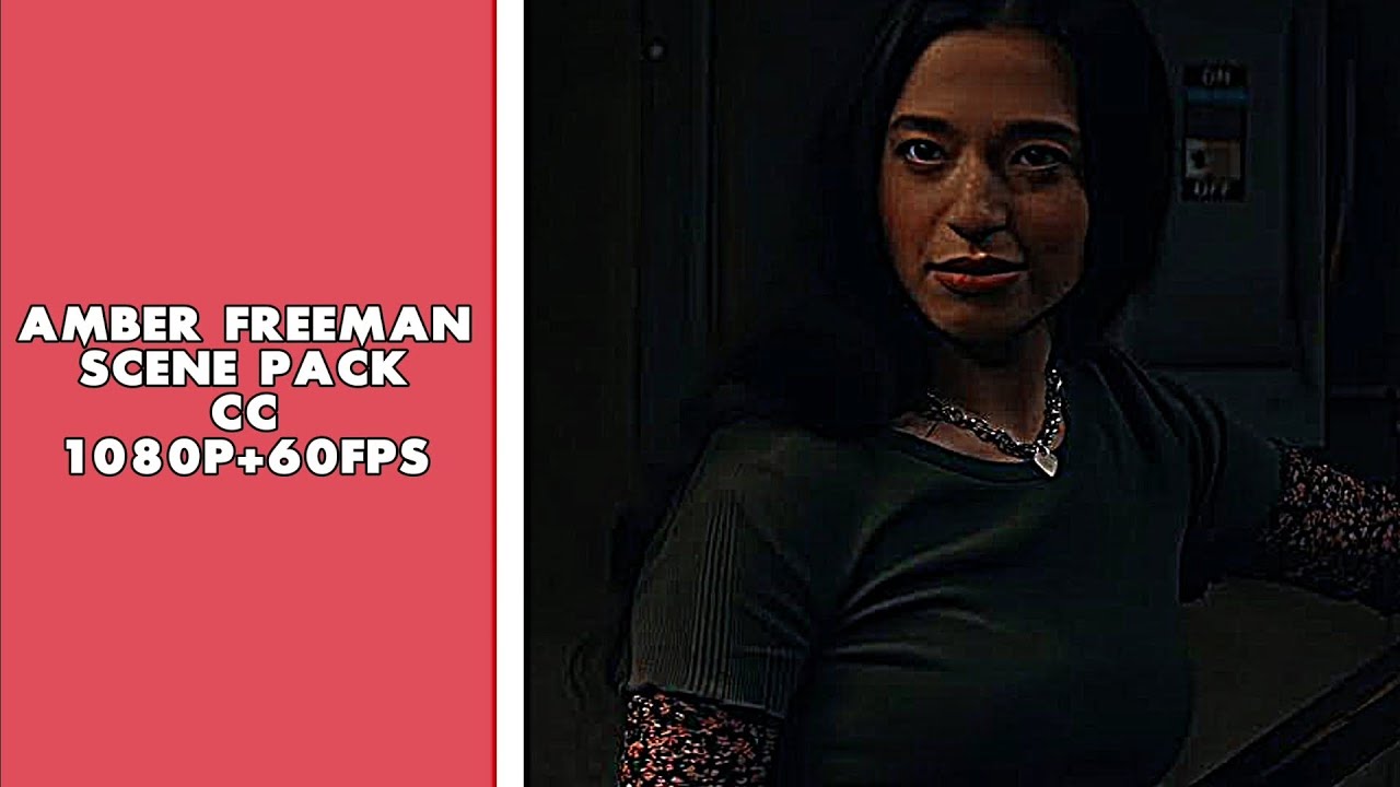 Amber Freeman Scene Pack CC 1080P 60FPS - YouTube