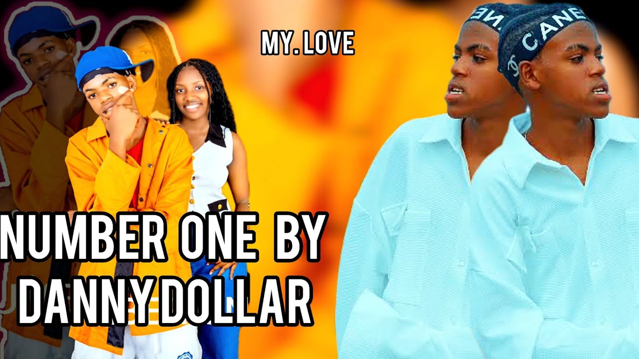 Number one by danny dollar ( Number one danny music 🎶 ) - YouTube