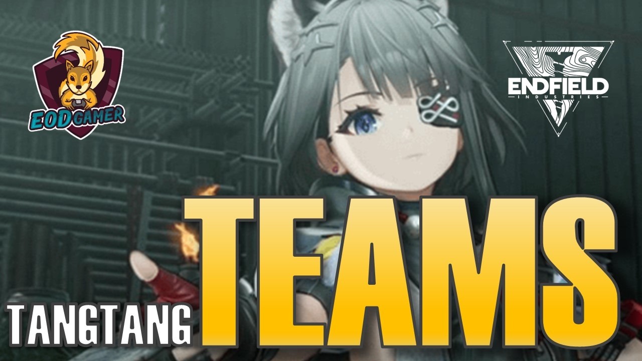Best Teams for Tang Tang in Arknights Endfield (Tangtang Guide) - YouTube