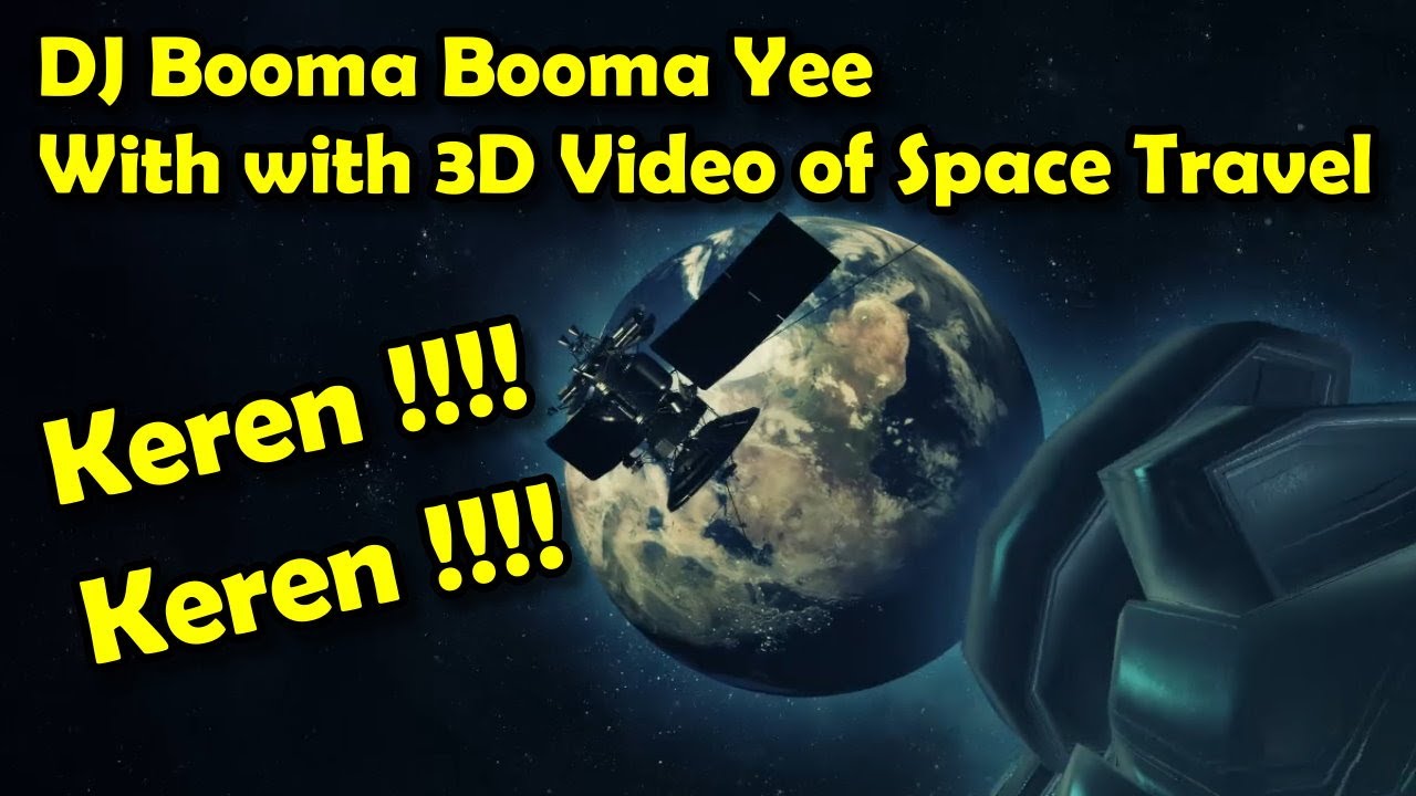DJ Booma Booma Yee Tik Tok Remix - Space Travel 3D Video - YouTube
