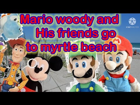 Super mario bales: mario woody and his friends go to Myrtle beach - YouTube
