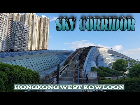 SKY CORRIDOR @ HONGKONG WEST KOWLOON || KATIE`S VLOG - YouTube