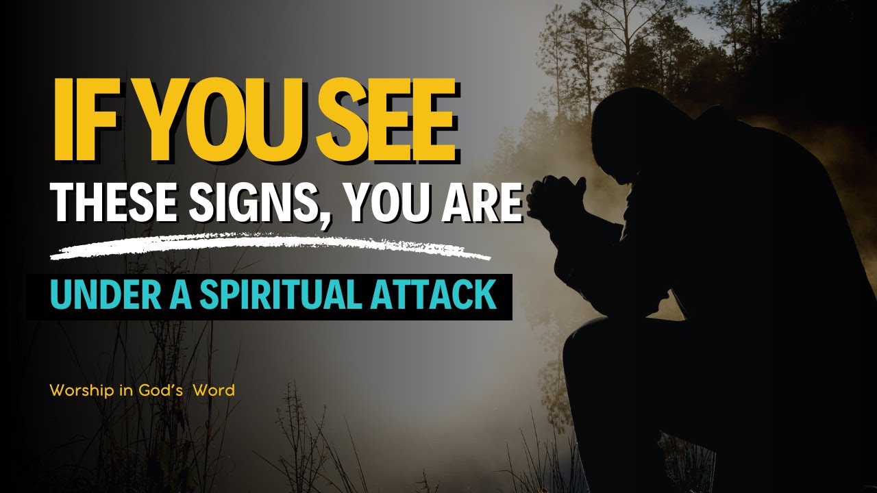8 Signs of Spiritual Attack: Indicators That Can Help You Recognize It ...