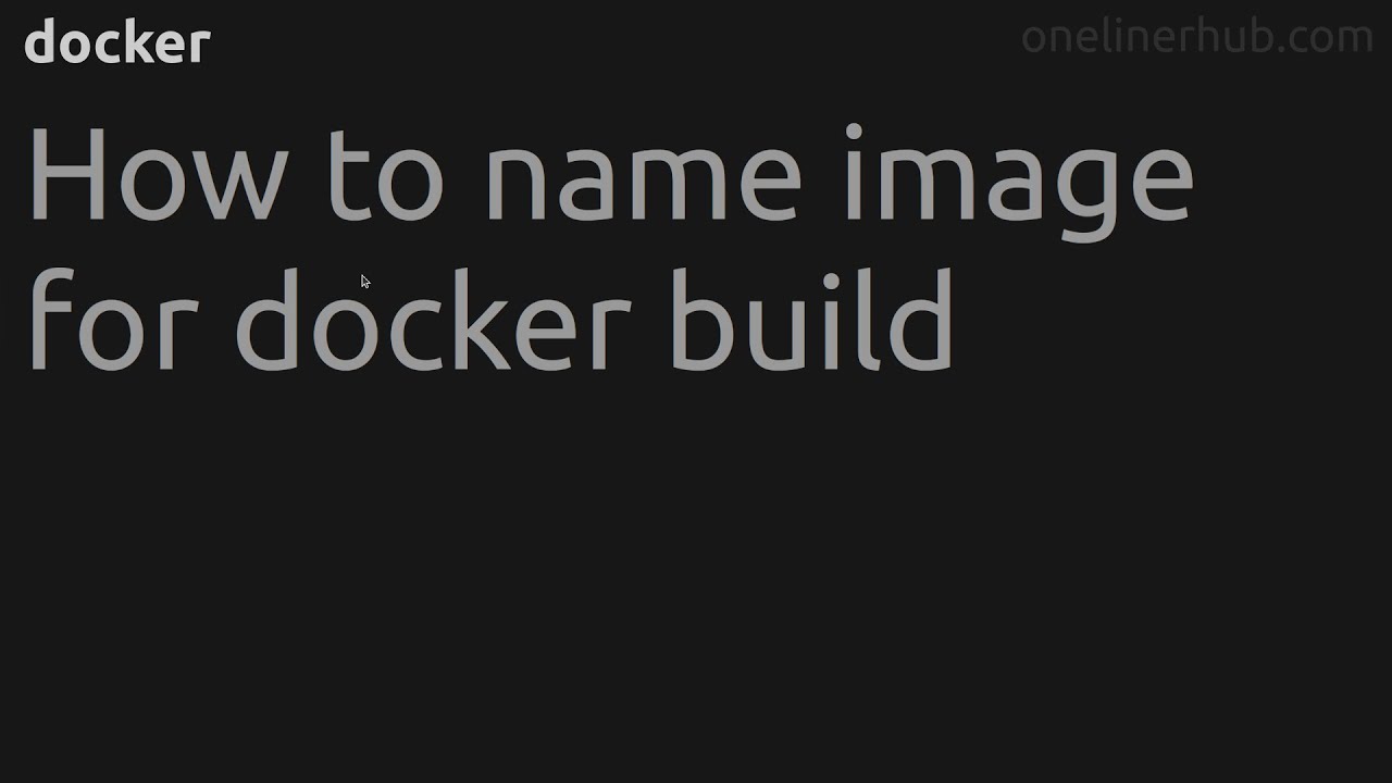 How to name image for docker build #docker - YouTube