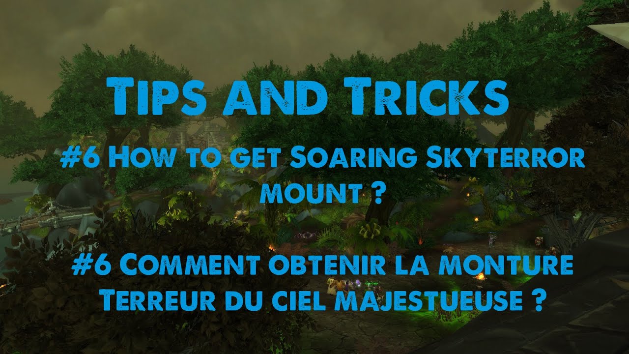How to get Soaring Skyterror ? / Comment obtenir Terreur-du-ciel ...