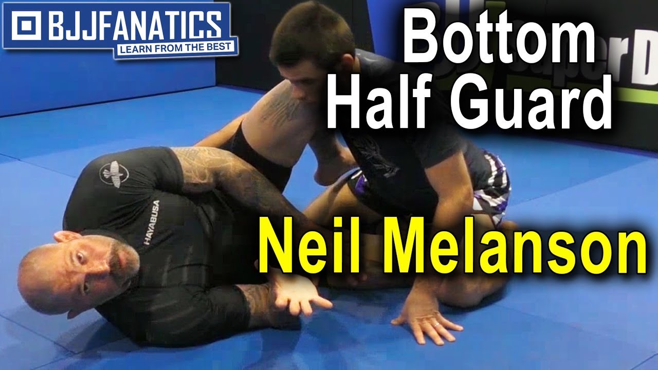 Bottom Half Guard Overview by Neil Melanson - YouTube