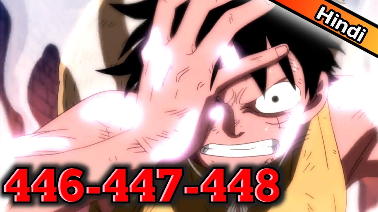 One piece episode 446 to 448 || Explained in Hindi - YouTube