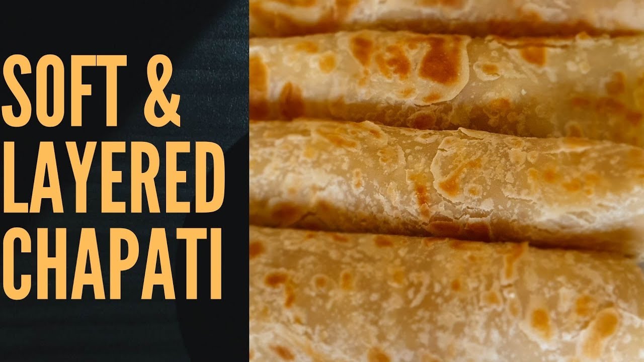 HOW TO MAKE SOFT LAYERED CHAPATIS | KENYAN RECIPE| CHAPATI RECIPE - YouTube