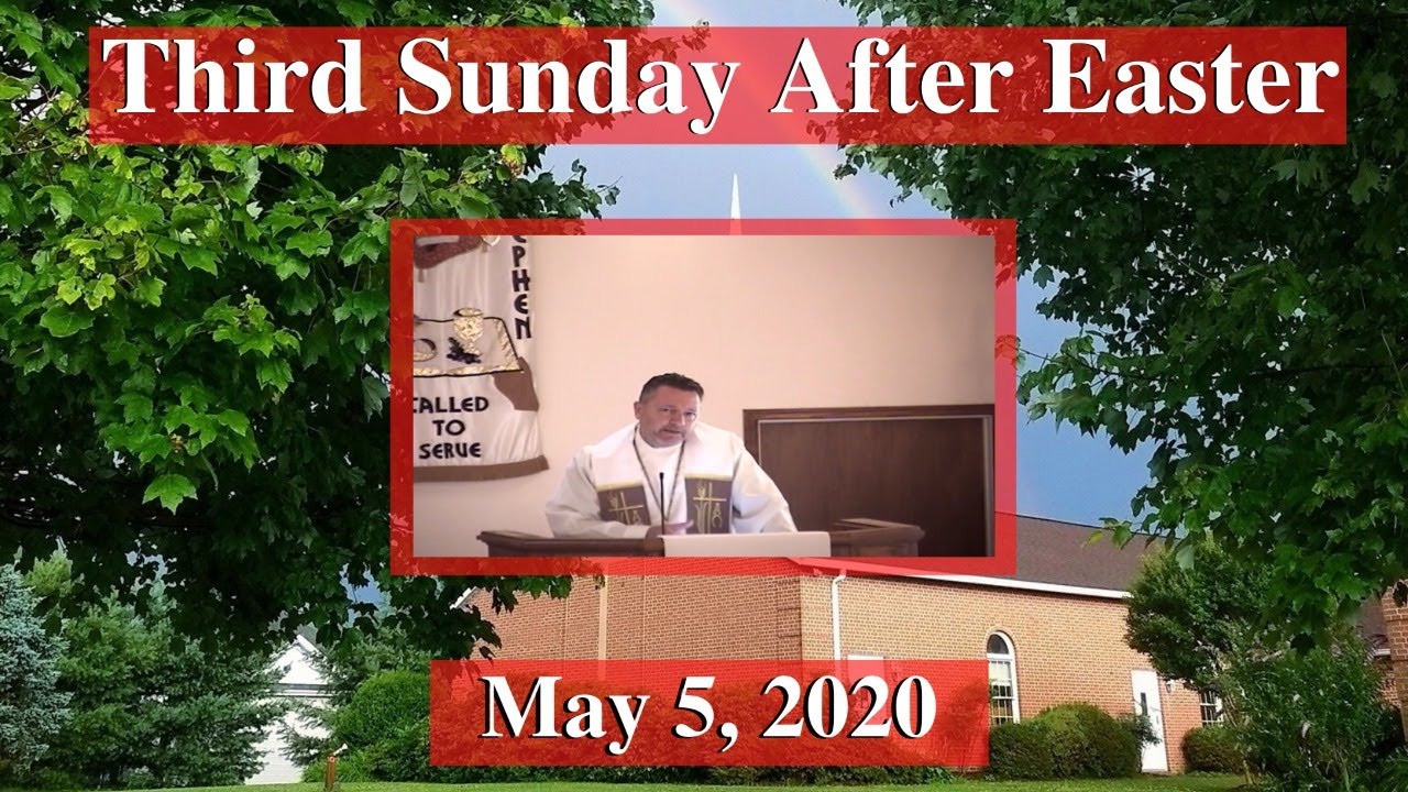 Service for the Third Sunday After Easter (5/3/2020) - YouTube