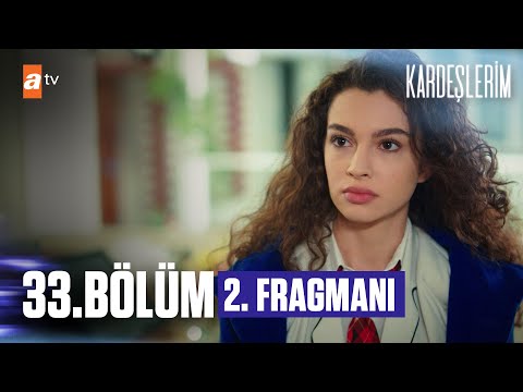 Kardeşlerim 33. Bölüm 2. Fragmanı | ''Kızım yaptı kazayı...'' @atvturkiye