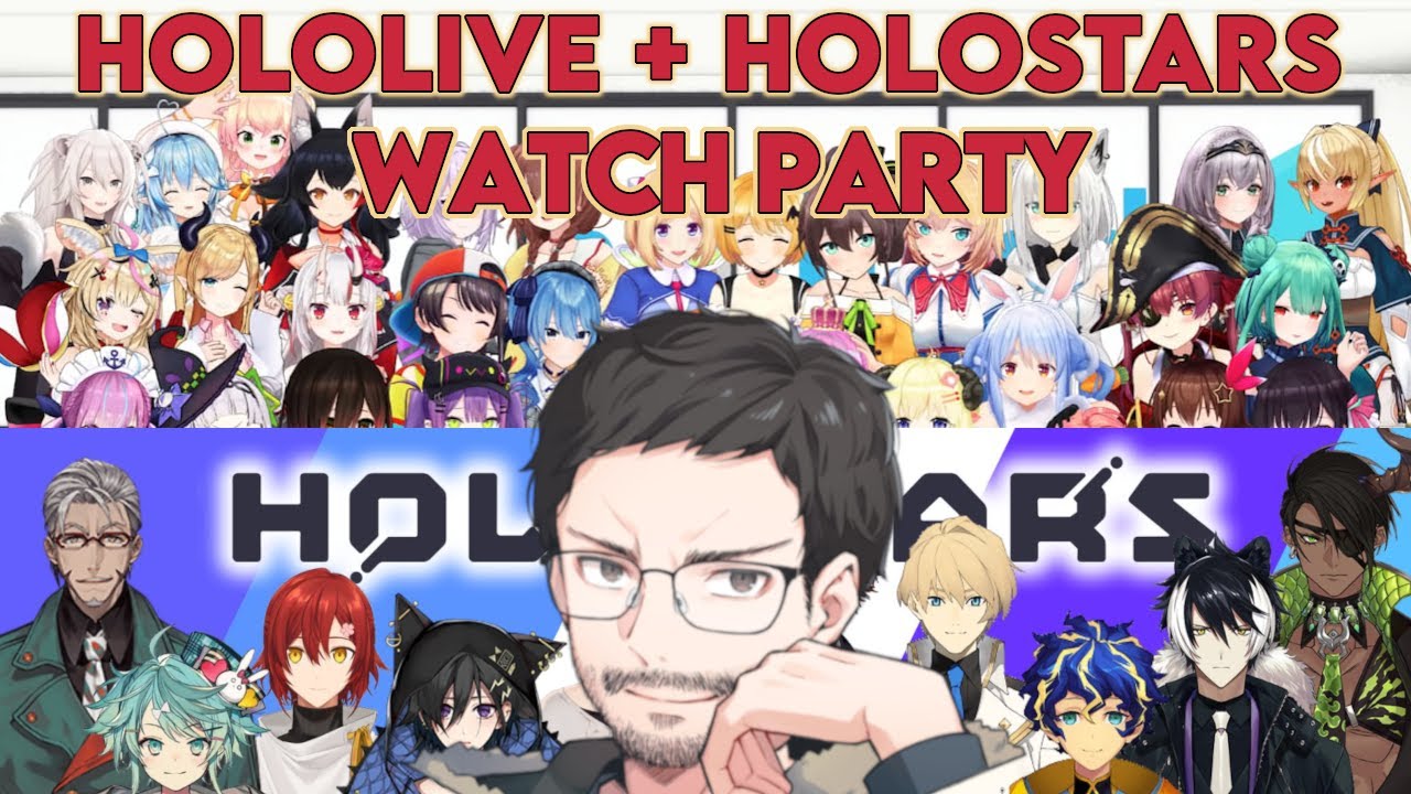 HOLOLIVE + HOLOSTARS WATCH PARTY #22「ホロライブ + ホロスターズ」 - YouTube