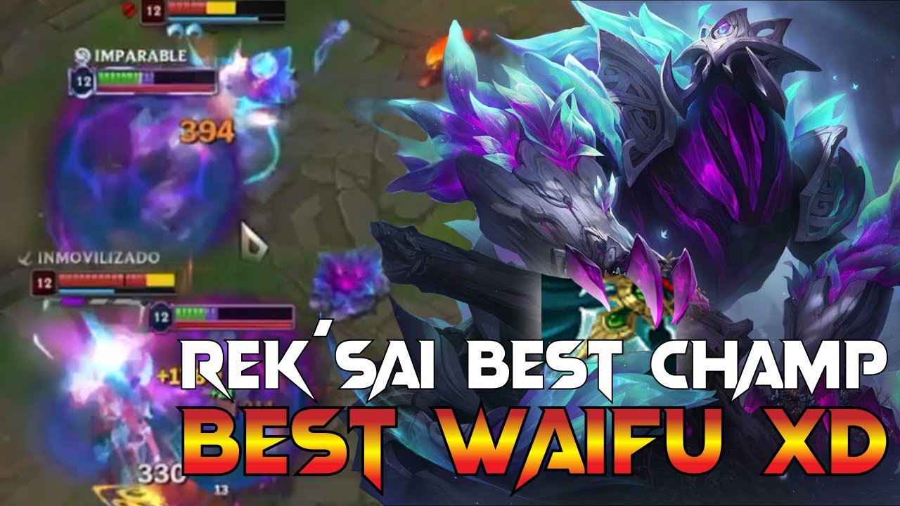 Rek´ Sai la best waifu de lol | Partida normal JG, league of legends ...