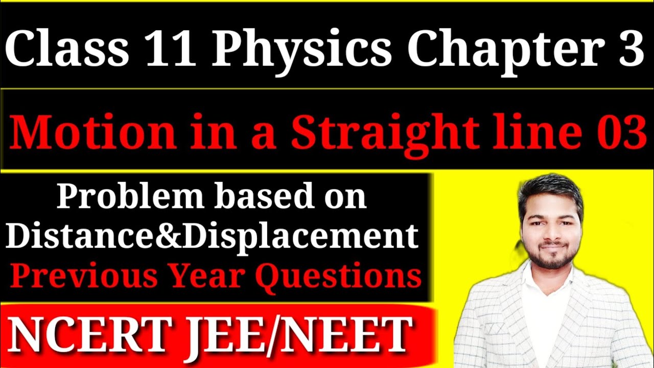 Class 11physics Chapter 3.Motion in a Straight line.Problem based on ...