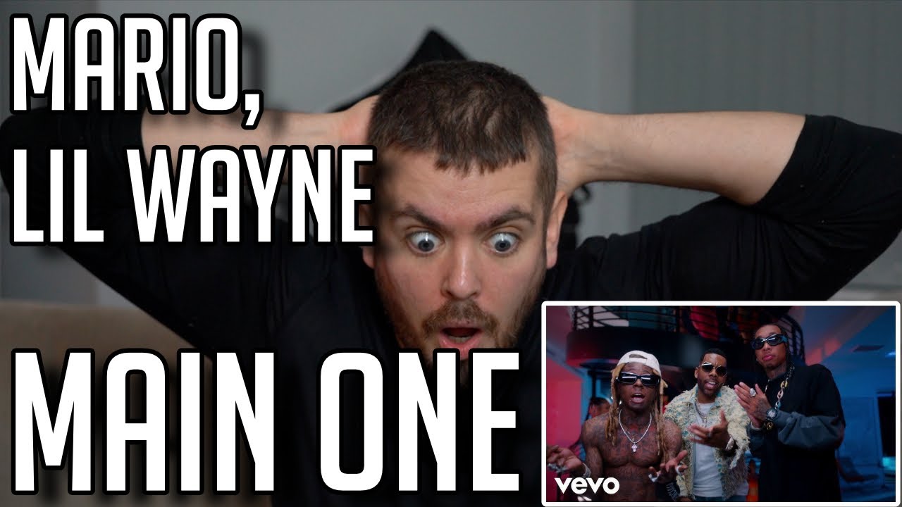Mario, Lil Wayne - Main One (Official Music Video) ft. Tyga Reaction ...