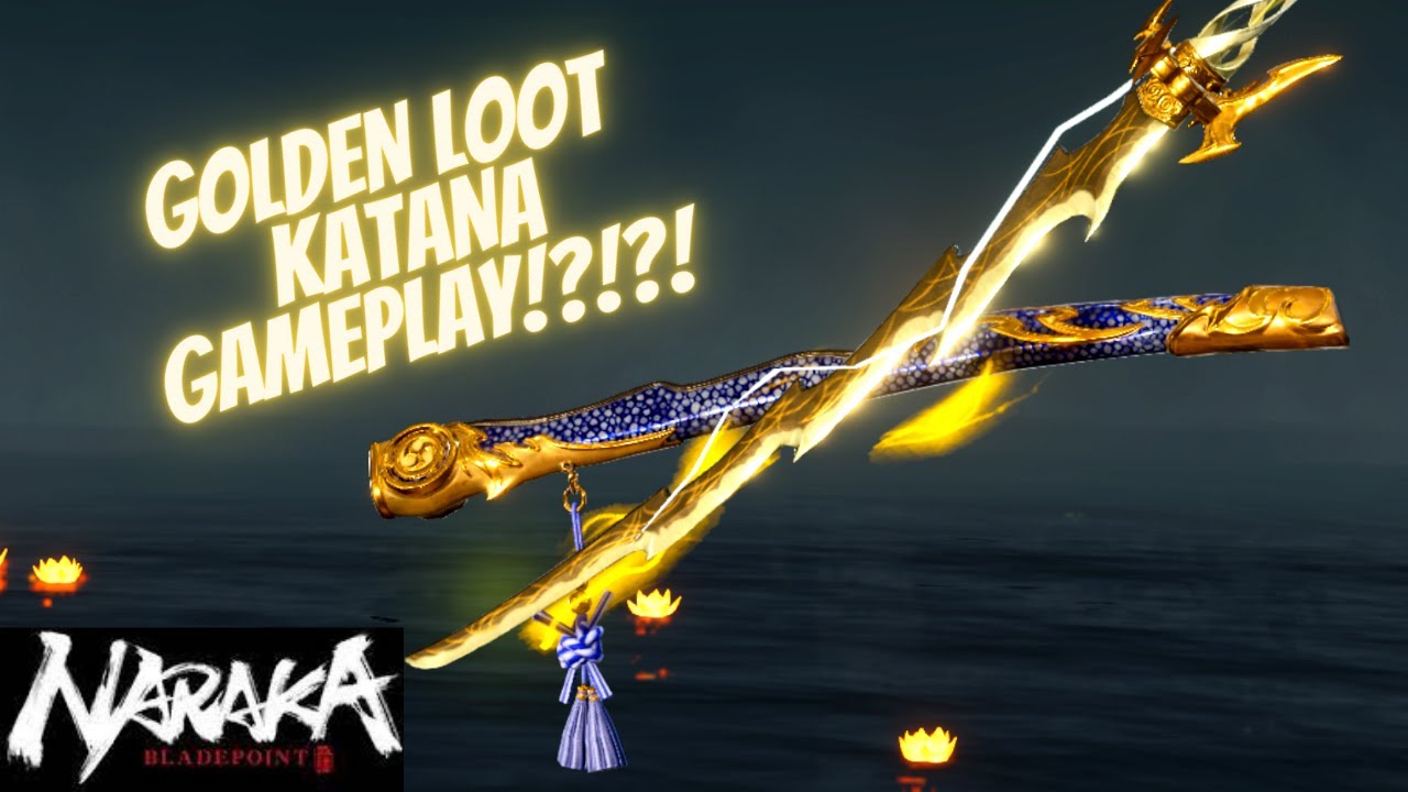 NARAKA: Bladepoint - LEGENDARY GOLD KATANA GAMEPLAY WITH A CRAZY FINAL ...