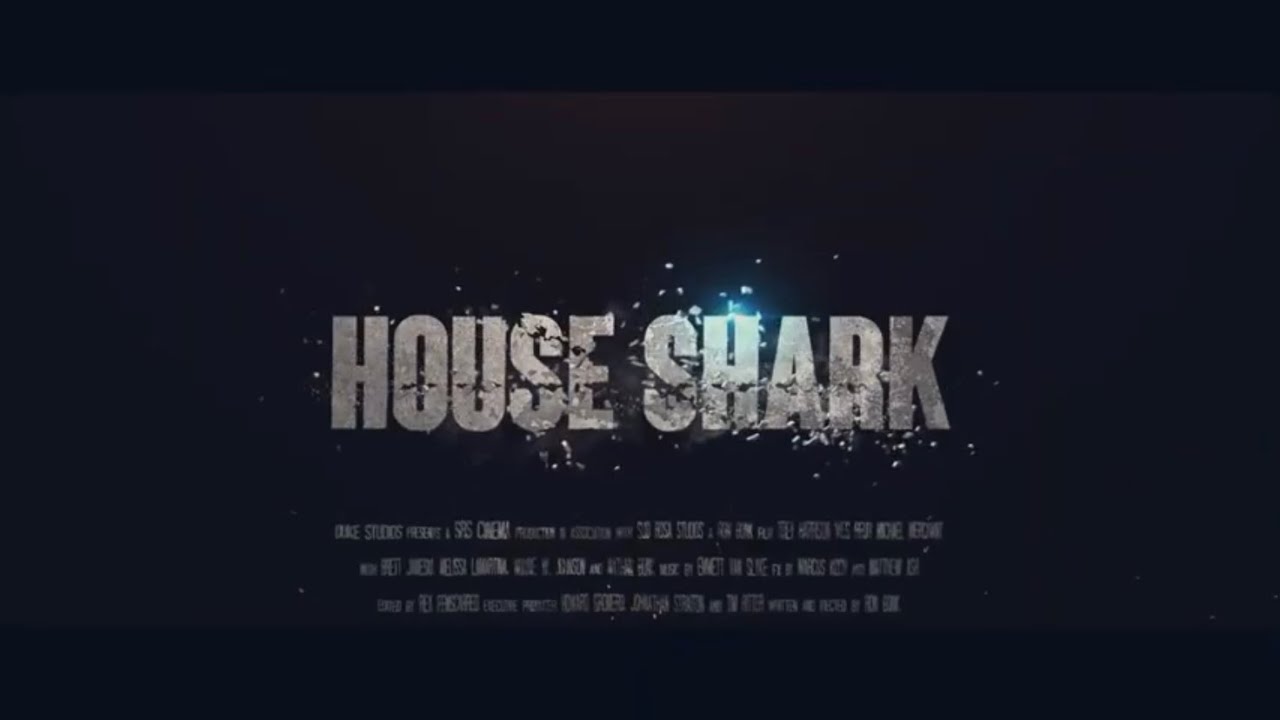 HOUSE SHARK (2017) Trailer [#houseshark #housesharktrailer] - YouTube