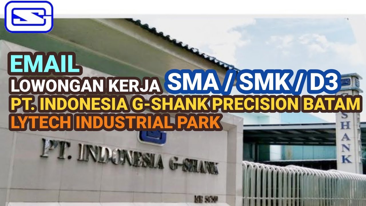 PT Indonesia G-Shank Precision Batam Info Lowongan Kerja Batam hari ini ...