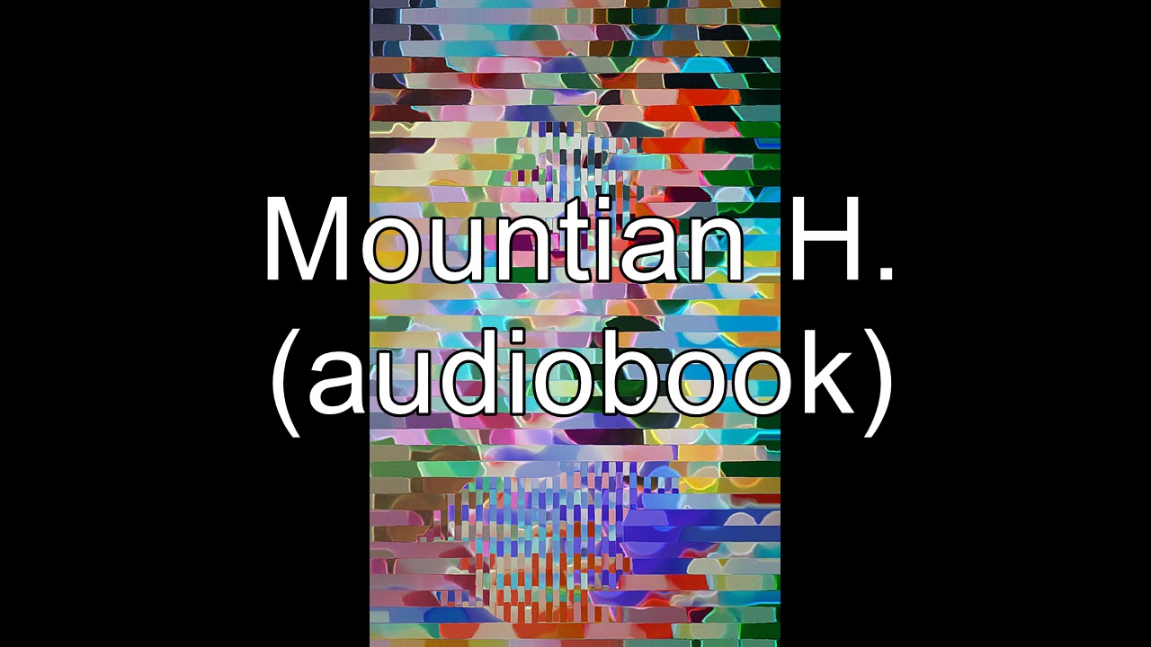 Mountain H (audiobook) - YouTube