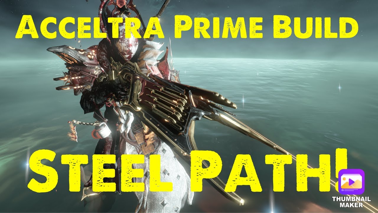 Warframe | Acceltra Prime Build! (2024) - YouTube