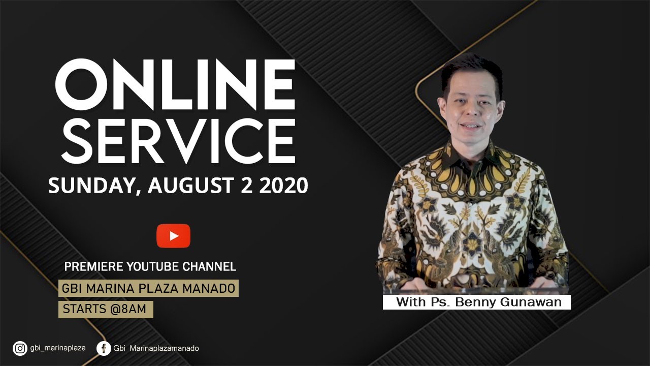 Sunday Online Service - August 2, 2020 | Ps. Benny Gunawan - YouTube