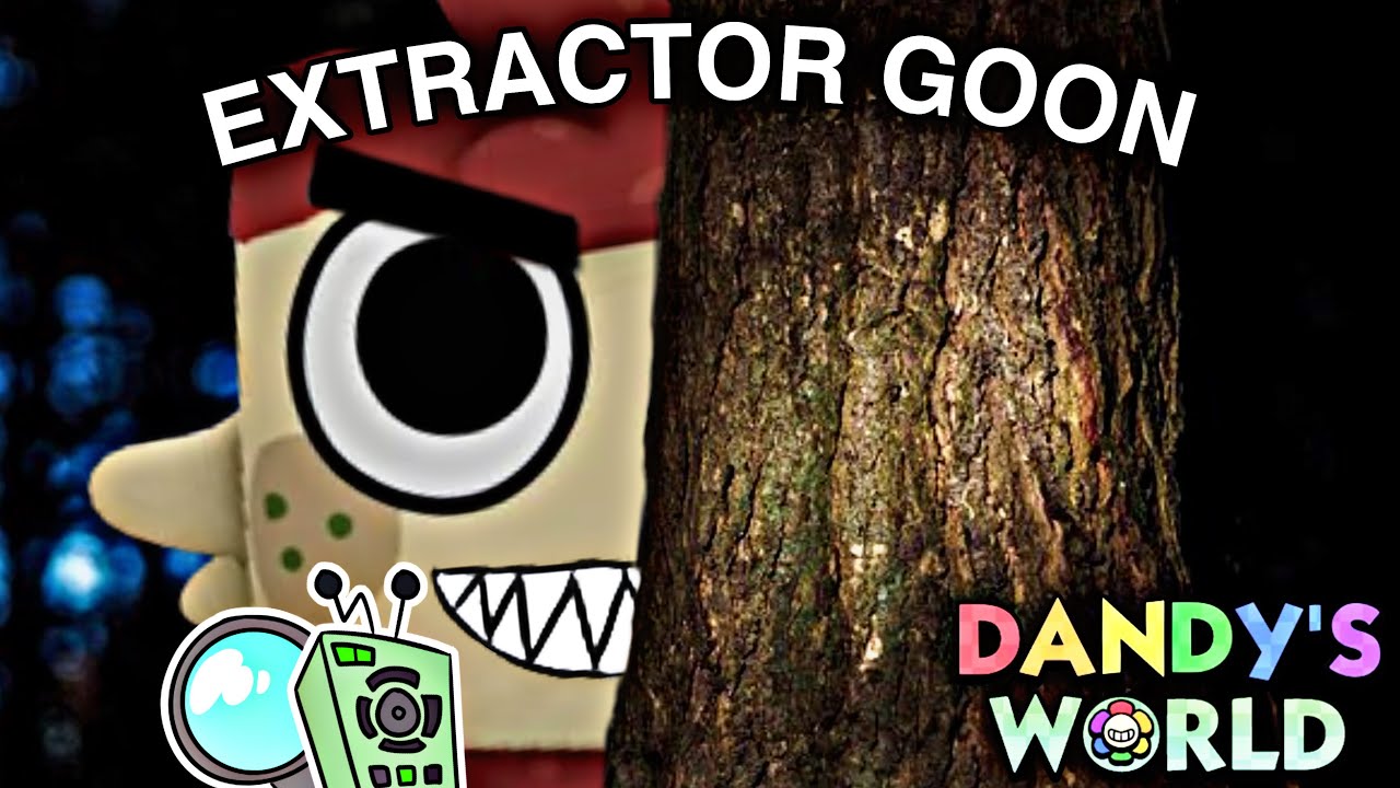️‍🌈Dandy's World️‍️‍🌈 🔎Extractor Goon🔍 - YouTube