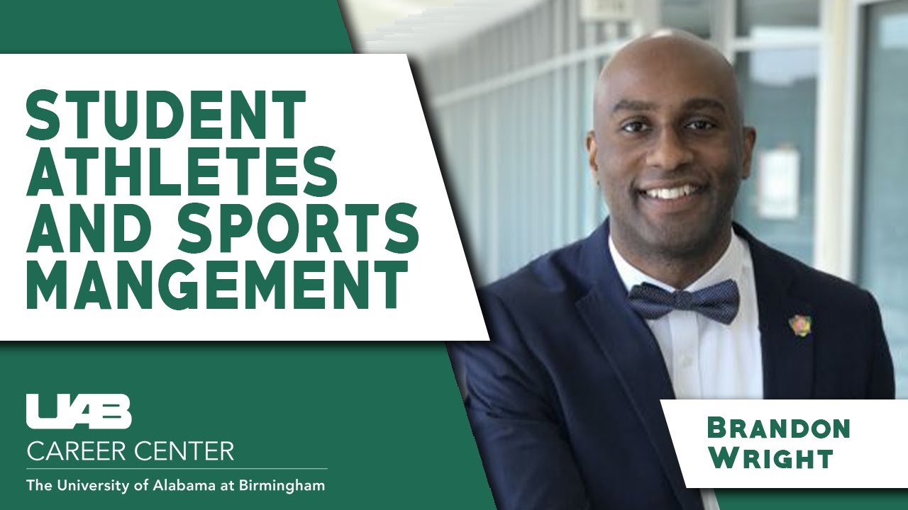 UAB Career Center: Brandon Wright, Director, Student Athletes and ...