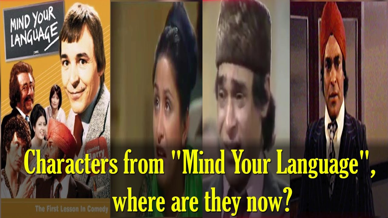 Where Are Now The Characters From Famous Show "Mind Your Language ...