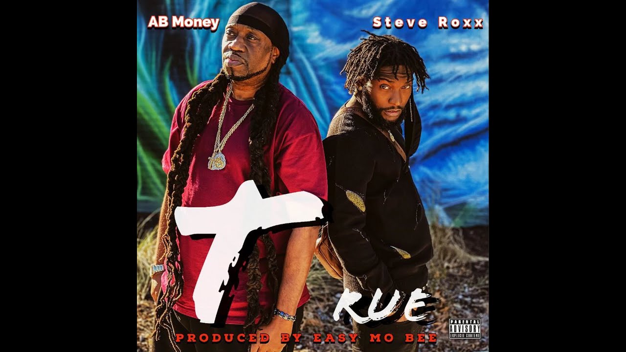 AB Money - True (Official Video) ft. Steve Roxx Produced by Easy Mo Bee ...