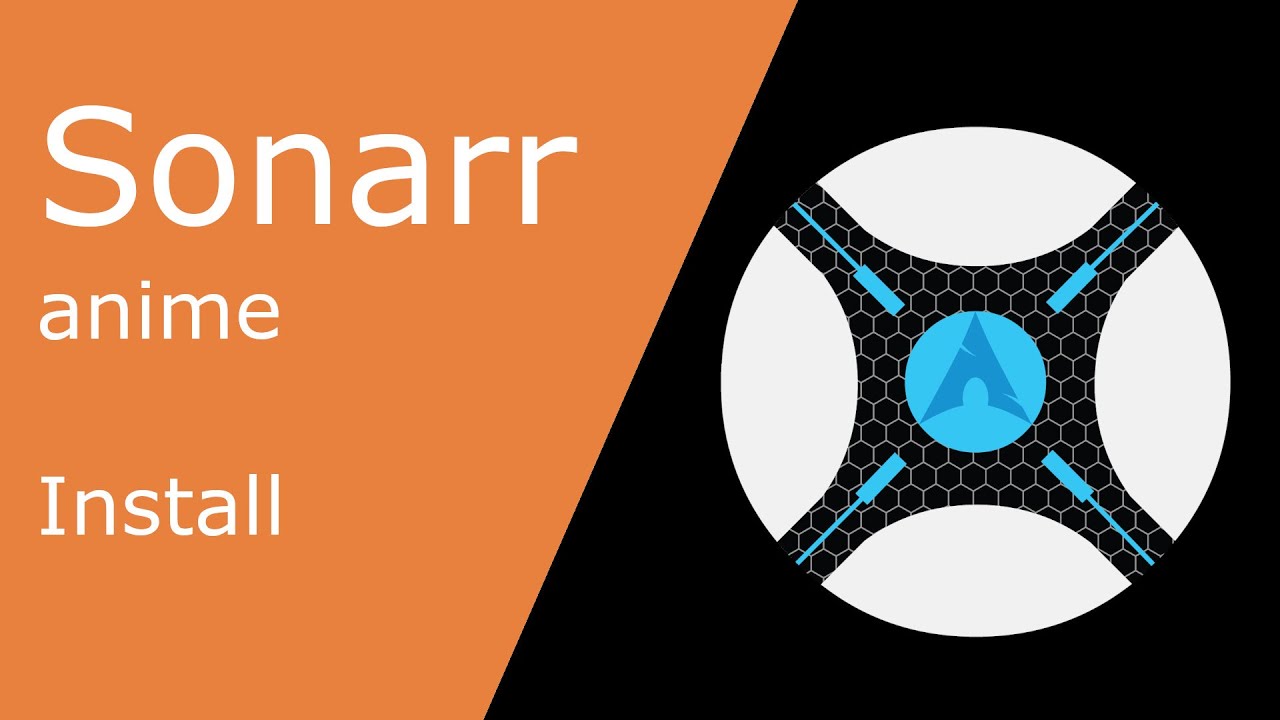 Unraid - Sonarr-anime: Install - YouTube