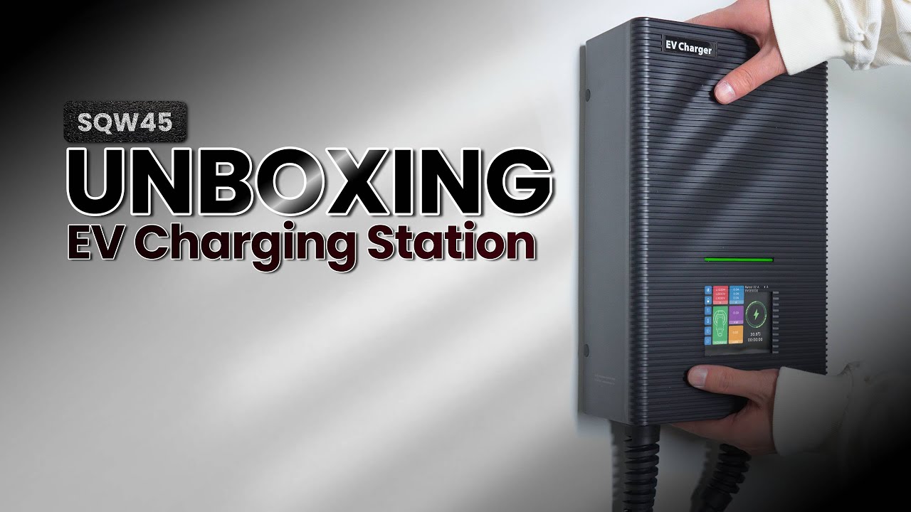 SQW45 EV Charging Station Unboxing | What's Inside? (Mode C with ...