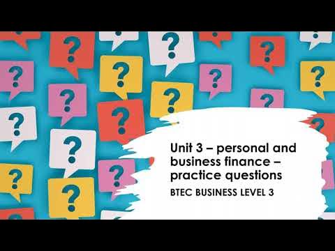 Unit 3 personal and business finance exam - practice questions | BTEC ...