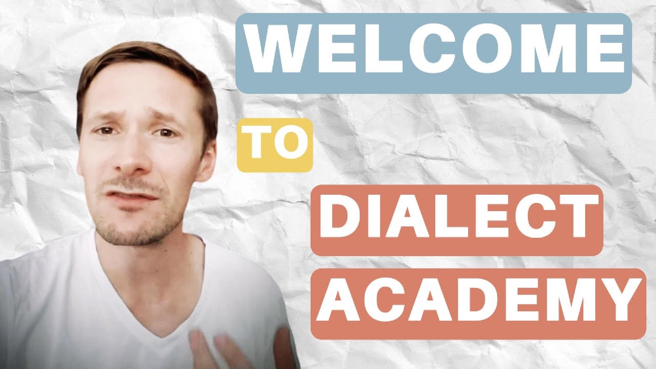 Welcome to Dialect Academy - YouTube