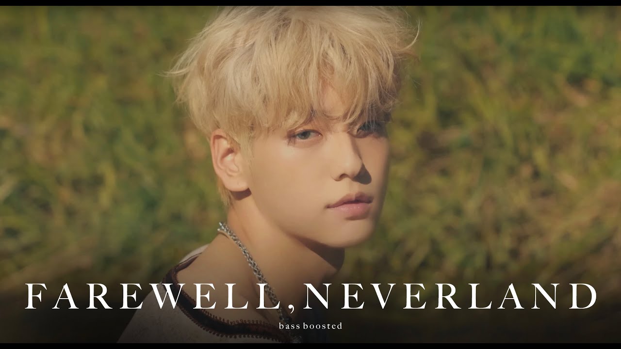 TXT: Farewell Neverland 네버랜드를 떠나며 (Bass Boosted Remix) - YouTube