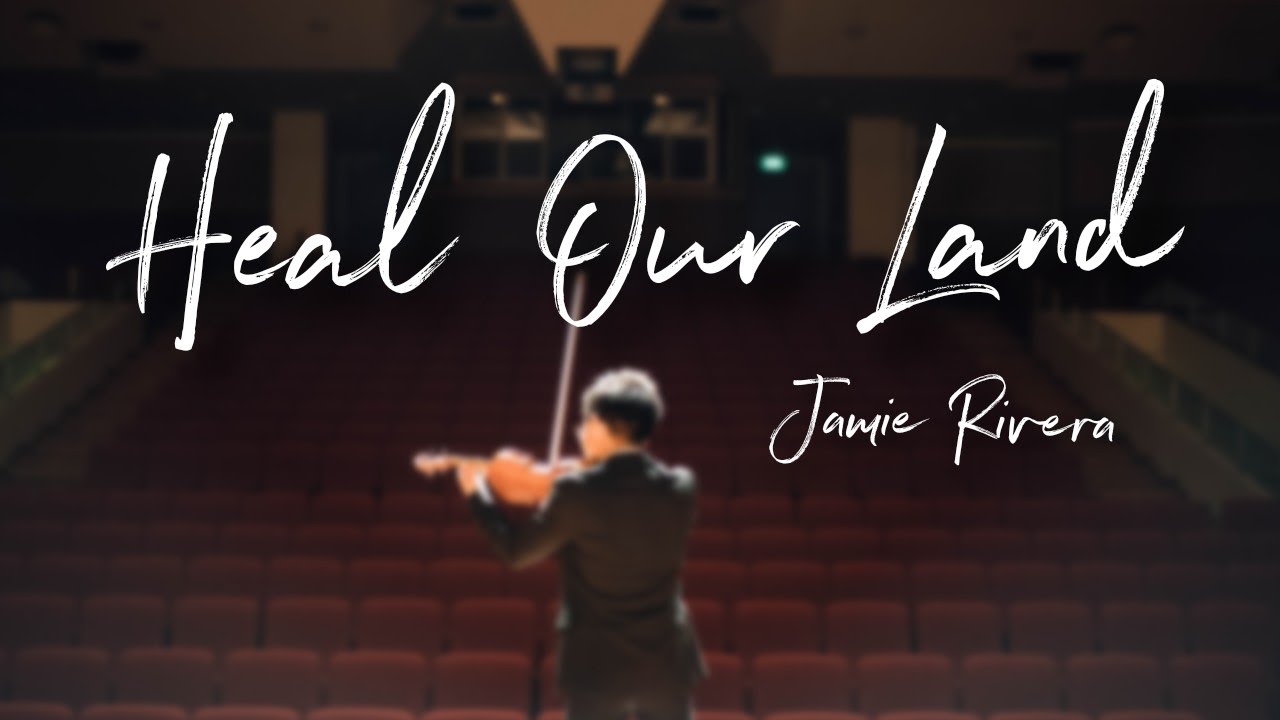 Heal Our Land - Jamie Rivera (Violin Cover) - YouTube