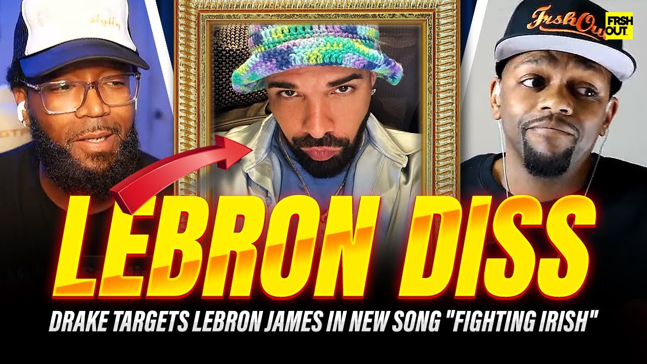 Drake Sends SHOTS At LeBron James On "Fighting Irish" Freestyle - YouTube