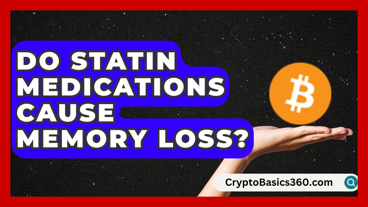 Do Statin Medications Cause Memory Loss? | Cholesterol Support Network ...
