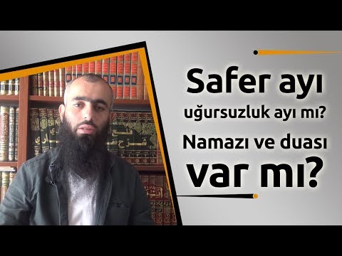 Safer Ayı Uğursuzluk Ayı mı ? Namazı ve Duası var mı ? - Cihan ELMAS