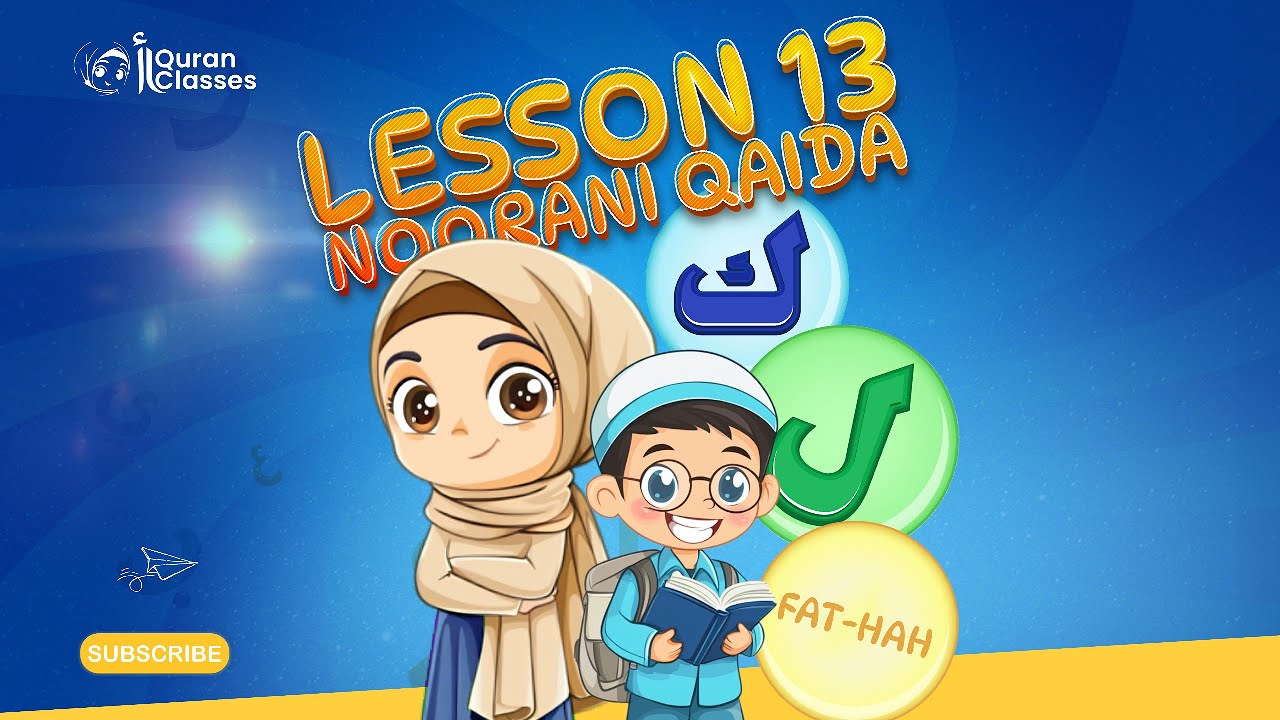 Lesson# 13 - Fathah (كَ + لَ) Noorani Qaida Course - YouTube