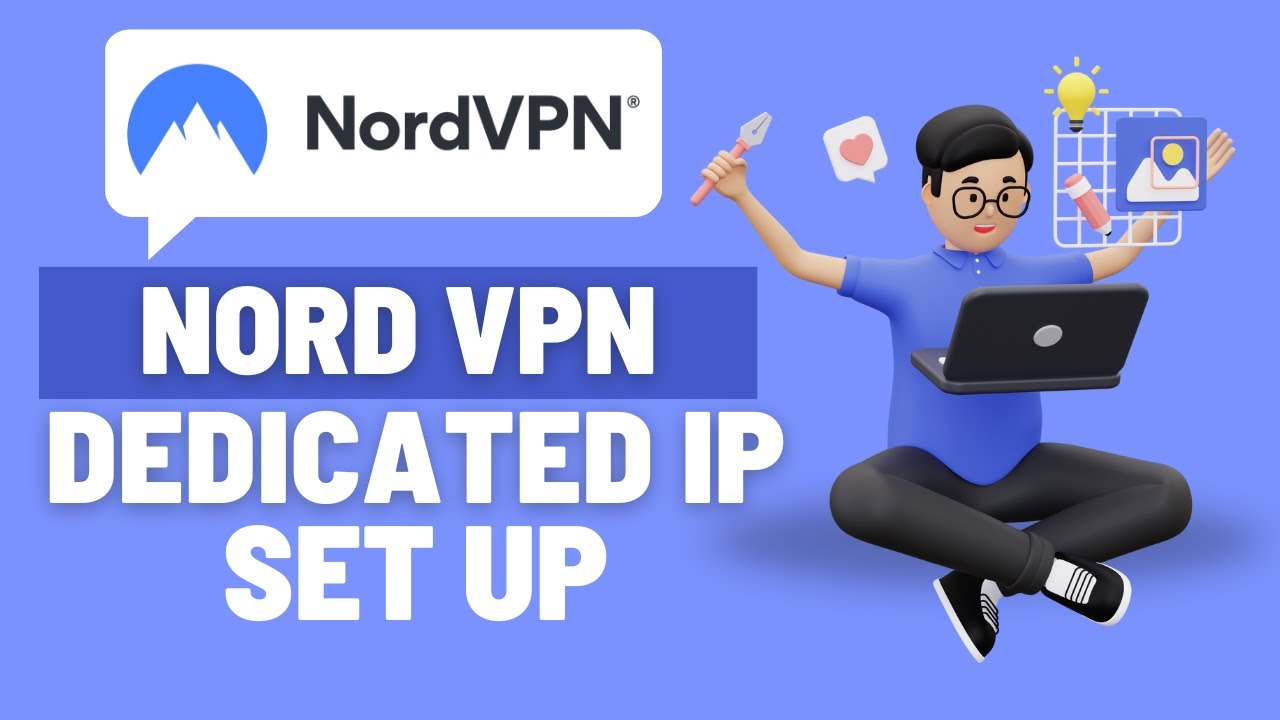 How to Set Up a NordVPN Dedicated IP (Step-by-Step Guide) - YouTube