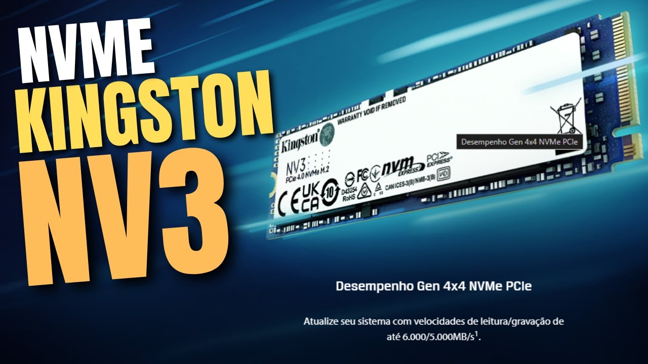 NVMe Kingston NV3 | Mais Velocidade e Durabilidade - YouTube