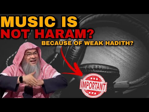 Is it True That Music is Not Haram Because of the Weak Hadith? || Sheikh Assim Al Hakeem