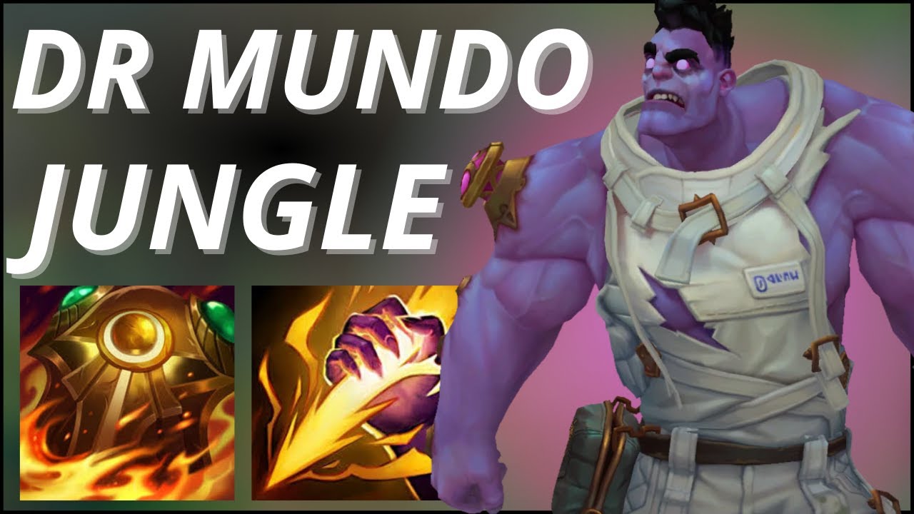 DR Mundo Jungle can be the TANK your team NEEDS. Cannot be stunned ...