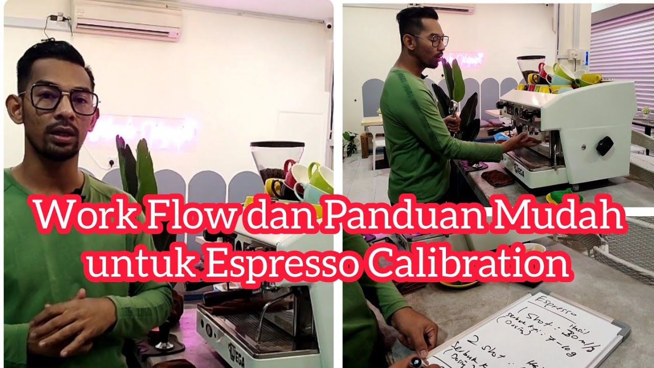 Work Flow dan Panduan Mudah untuk Espresso Calibration - YouTube