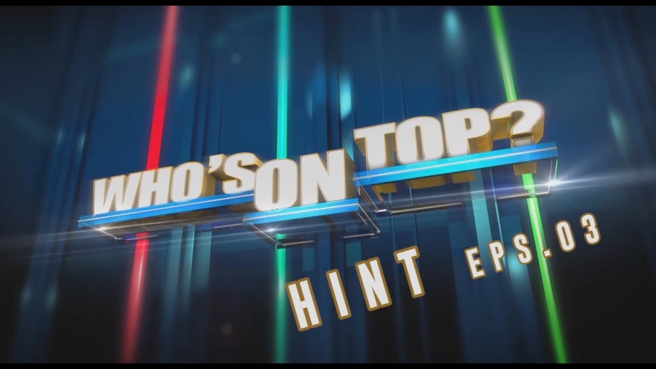 Who’s On Top HINT ”Episode 3” - YouTube